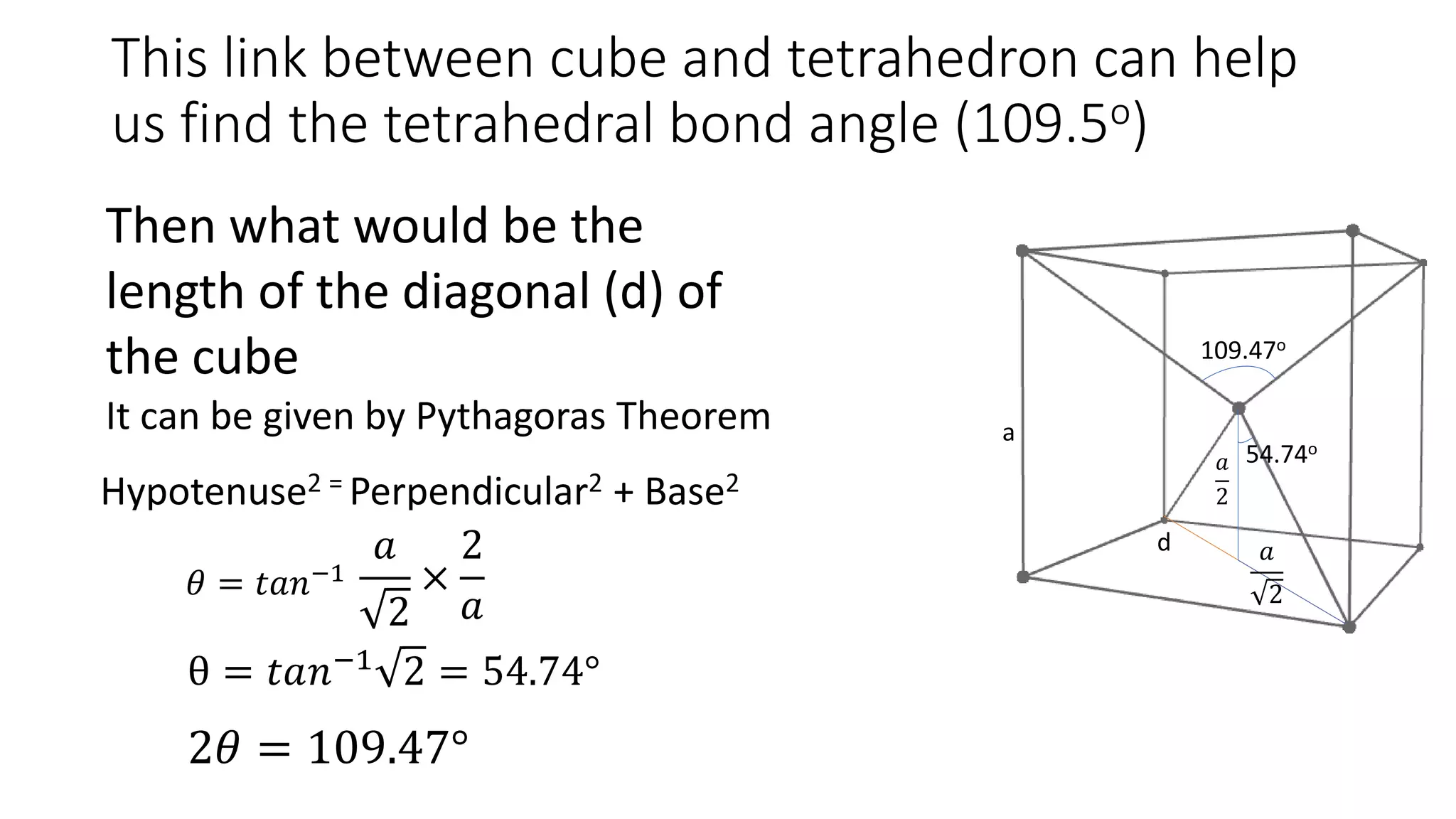 Derivation of tetrahedral bond angle (109.5) | PPTX