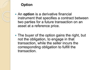 Derivative market | PPTX | Stocks and Bonds | Personal Investing