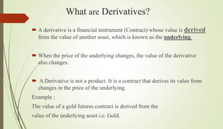 Derivative market | PPTX