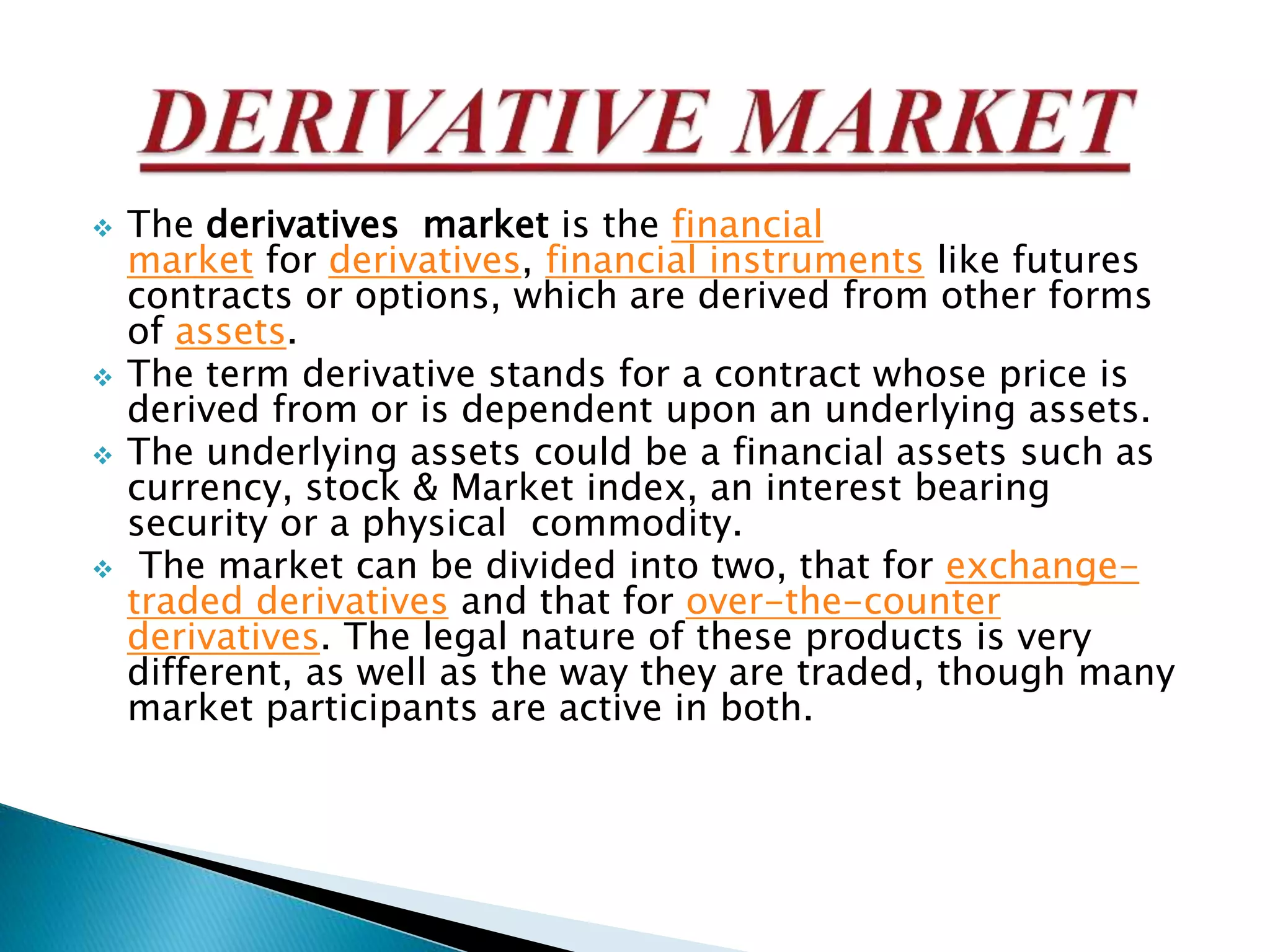 Derivative market | PPT