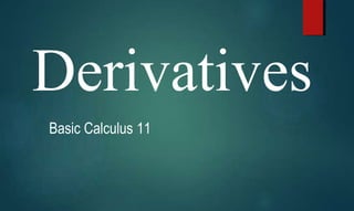 Basic Calculus 11 - Derivatives and Differentiation Rules | PPTX