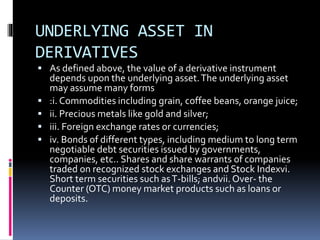 Derivatives | PPTX | Stocks and Bonds | Personal Investing