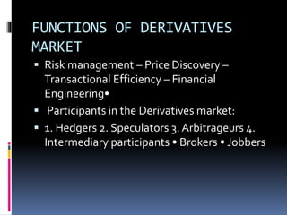 Derivatives | PPTX | Stocks and Bonds | Personal Investing
