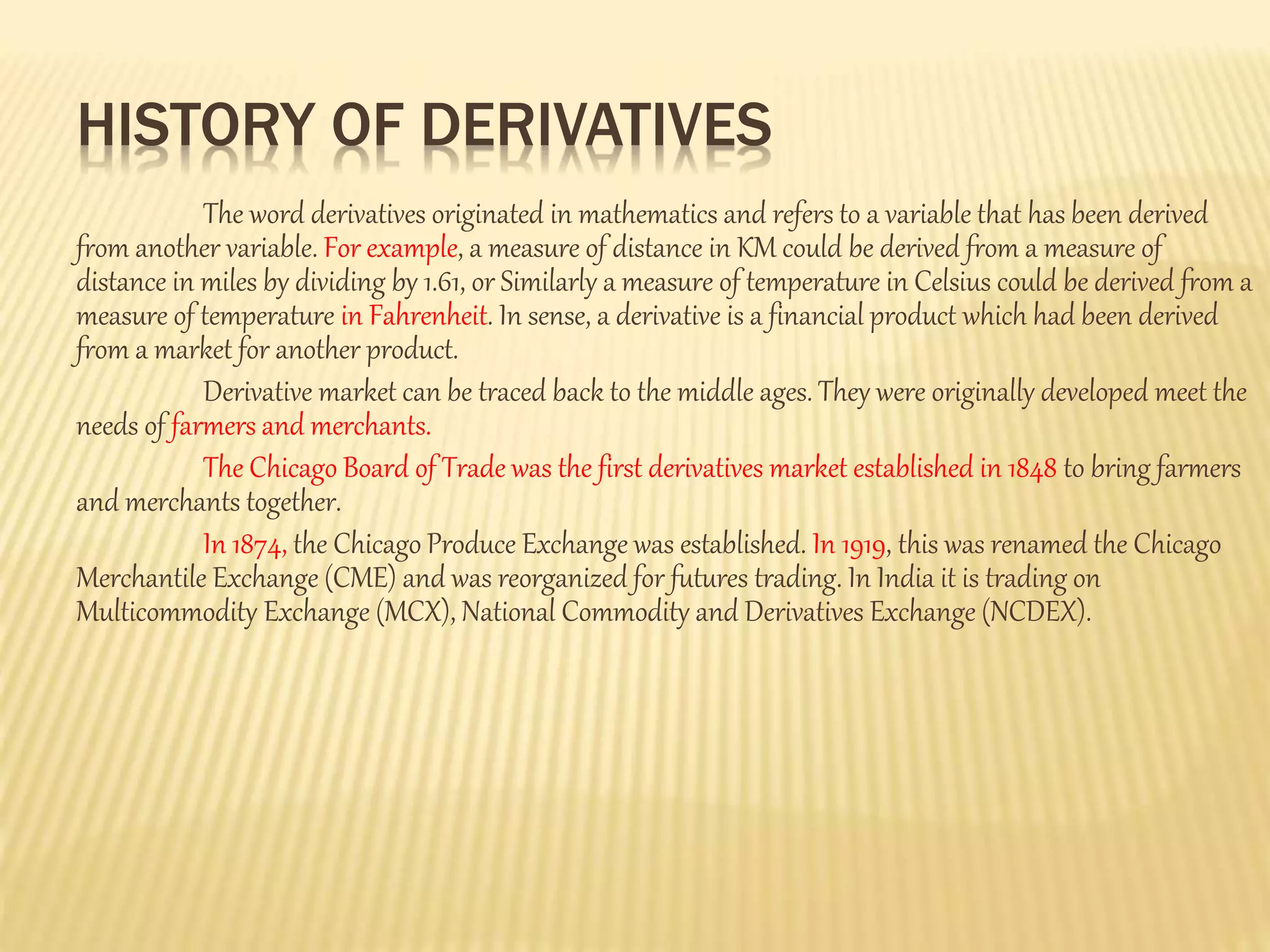 Derivatives - Basics of Derivatives contract covered in this ppt | PPTX