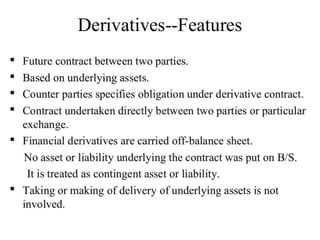 Derivatives - Basics of Derivatives contract covered in this ppt | PPTX