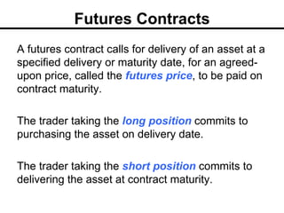 Derivatives lecture3 & 4- futures | PPT