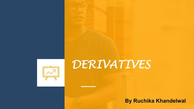 Derivatives | PPT