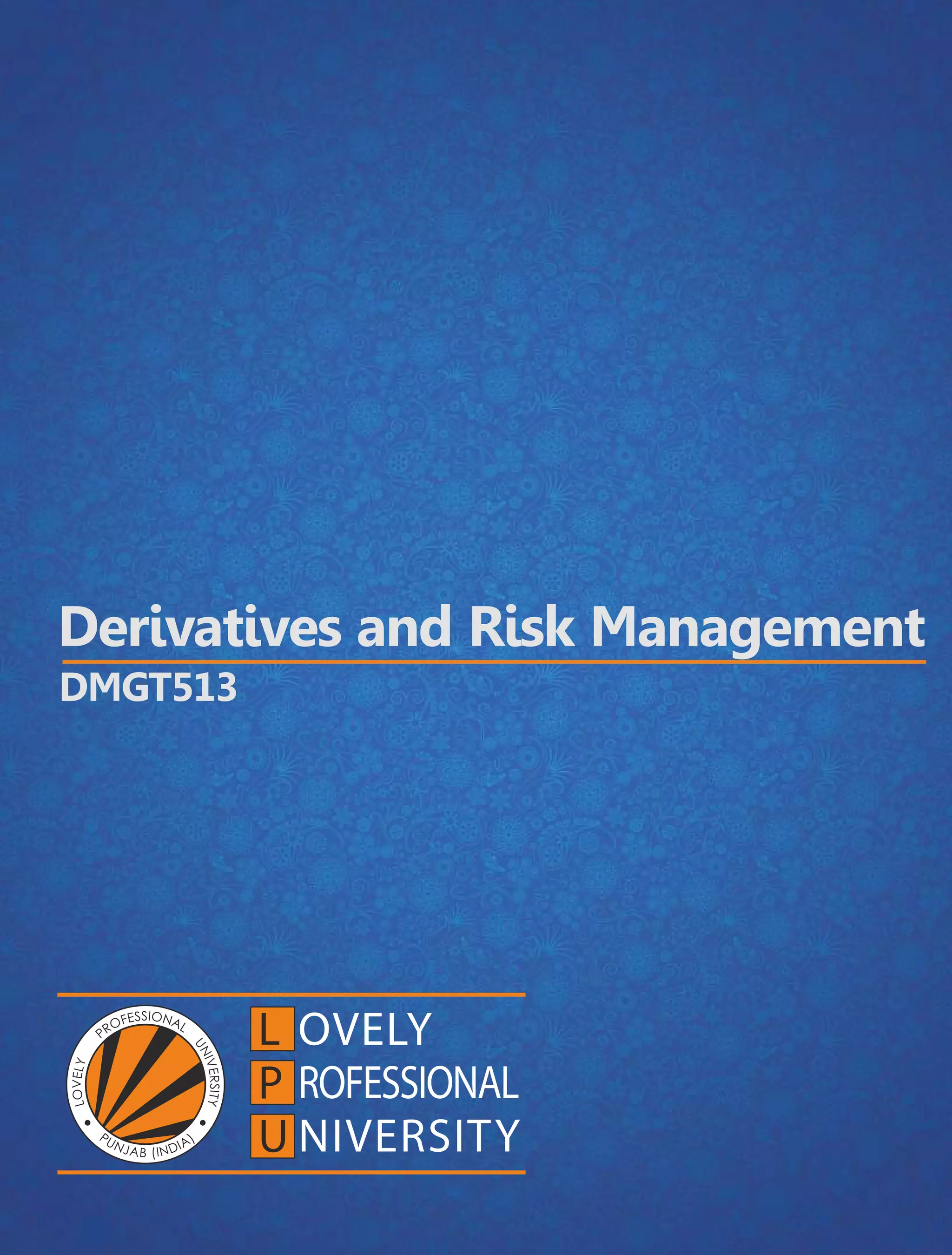 Derivatives and risk_management with problems | PDF