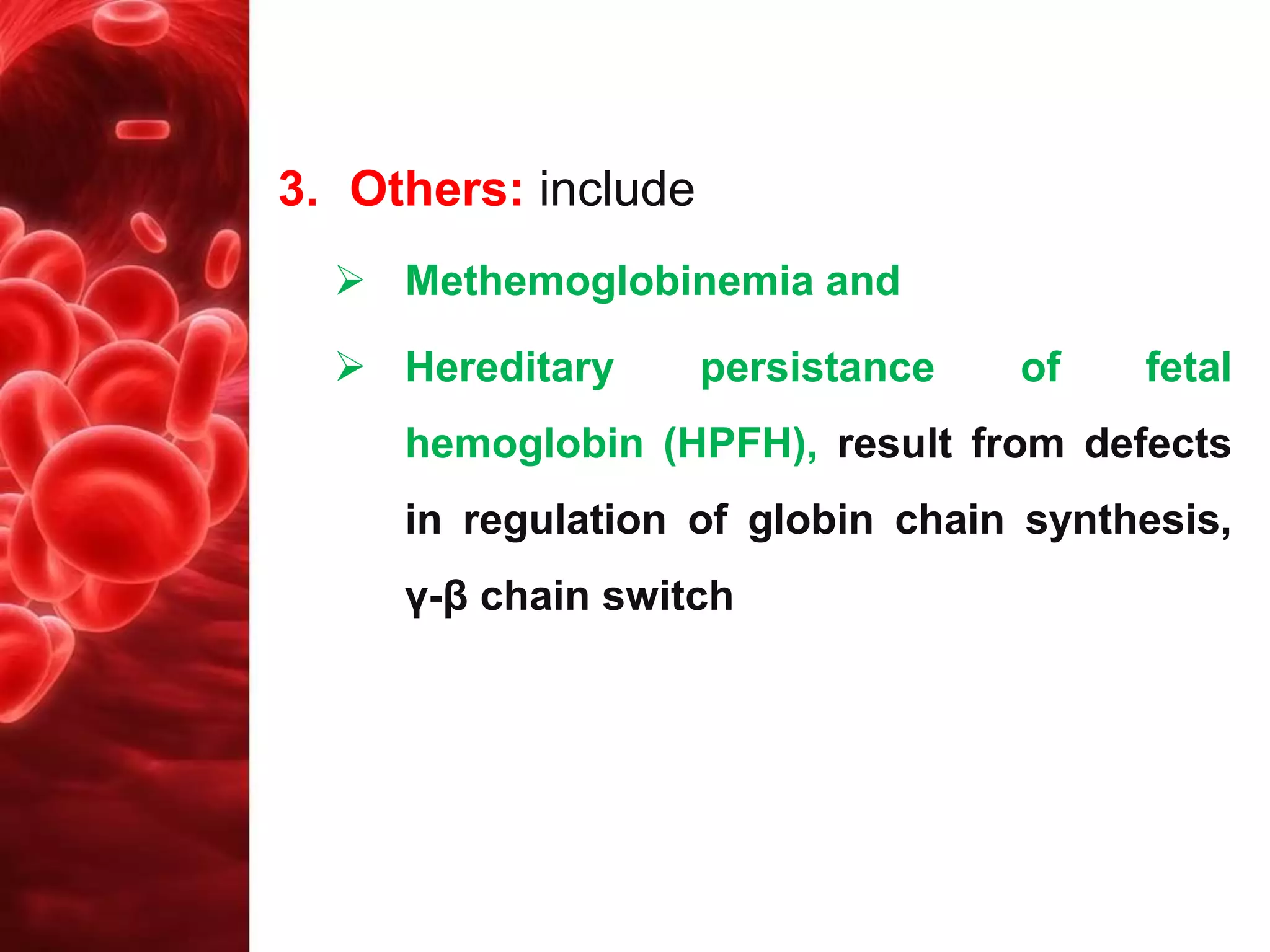 Major forms of hemoglobin and its derivatives/hemoglobinopathies | PPSX