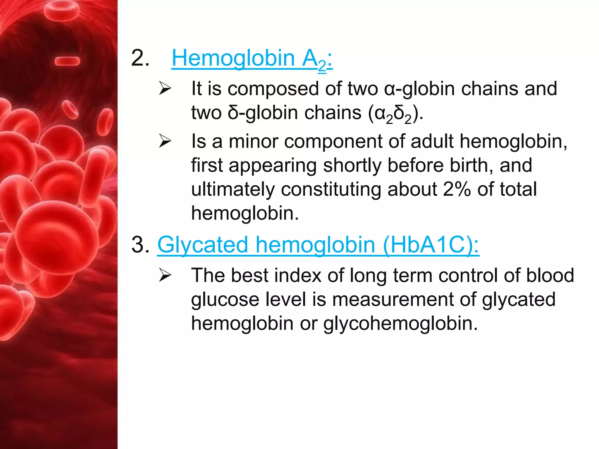 Major forms of hemoglobin and its derivatives/hemoglobinopathies | PPSX