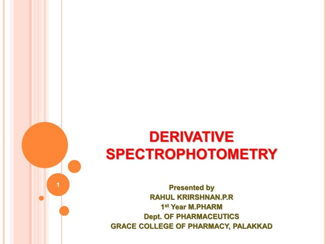 Derivative spectrophotometry | PPTX