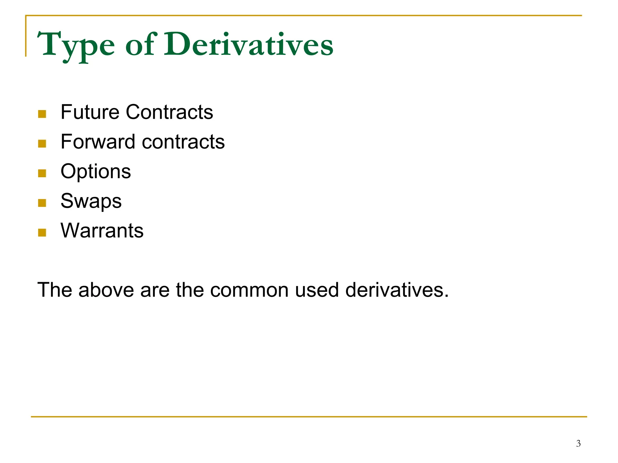 Derivatives pricing and valuation futres.ppt