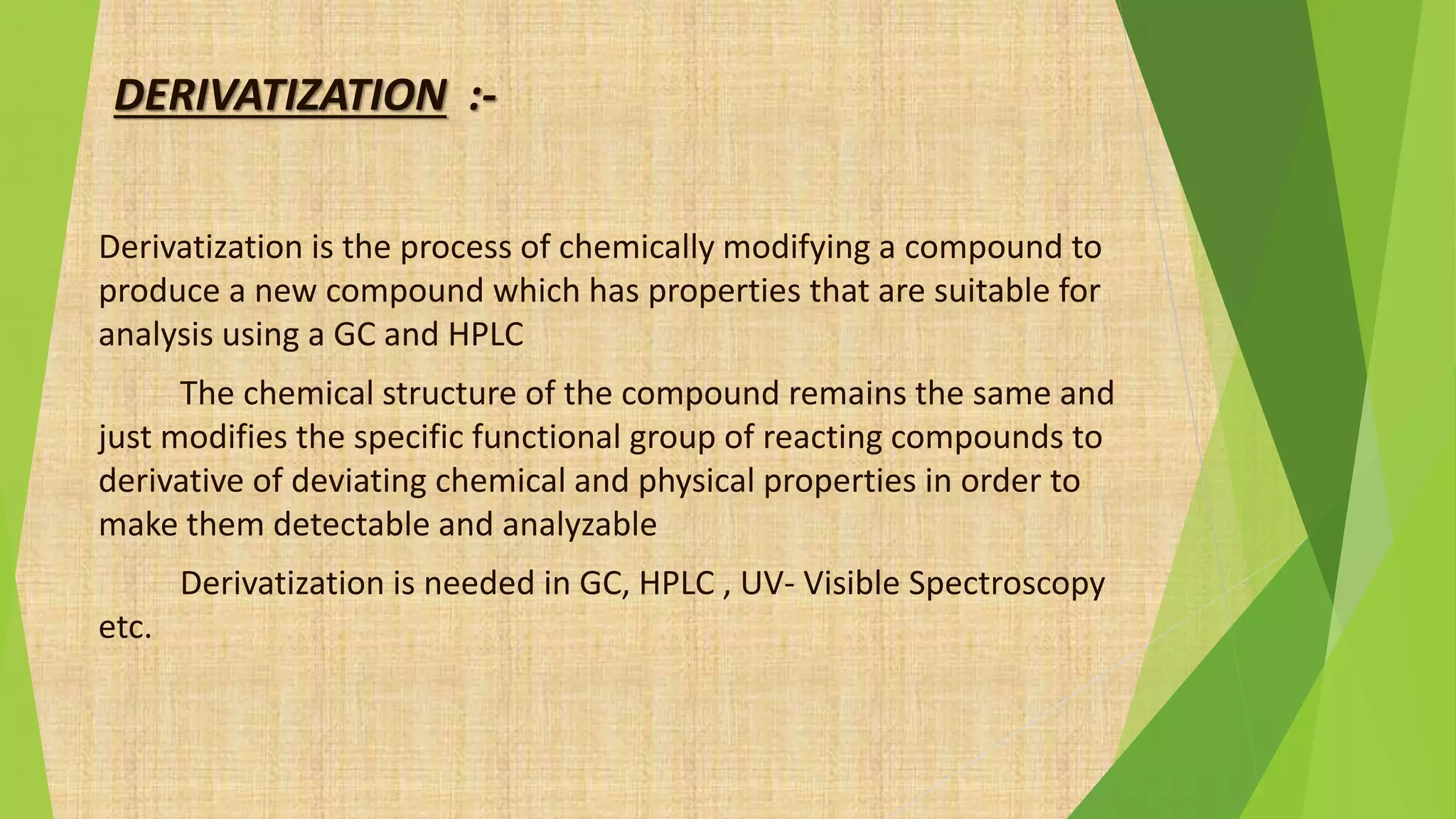 Derivatization in HPLC & GC | PPTX