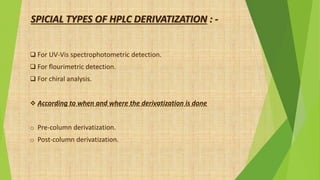 Derivatization in HPLC & GC | PPTX