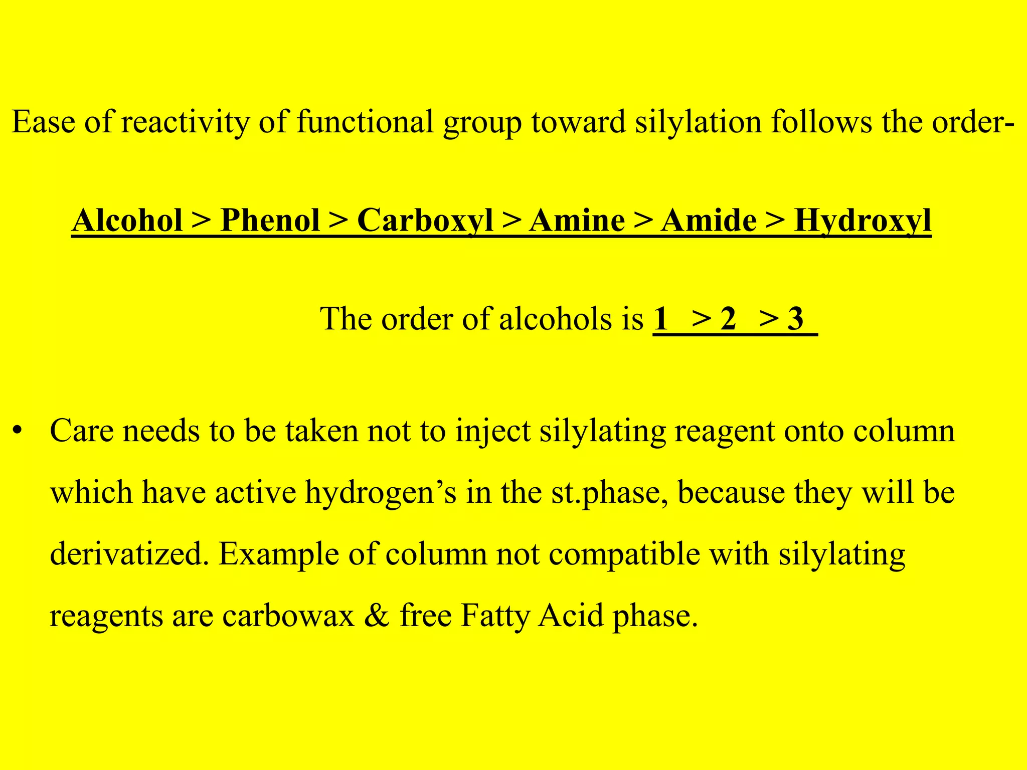 DERIVATIZATION IN GAS CHROMATOGRAPHY (GC), HIGHPERFORMANCE LIQUID ...