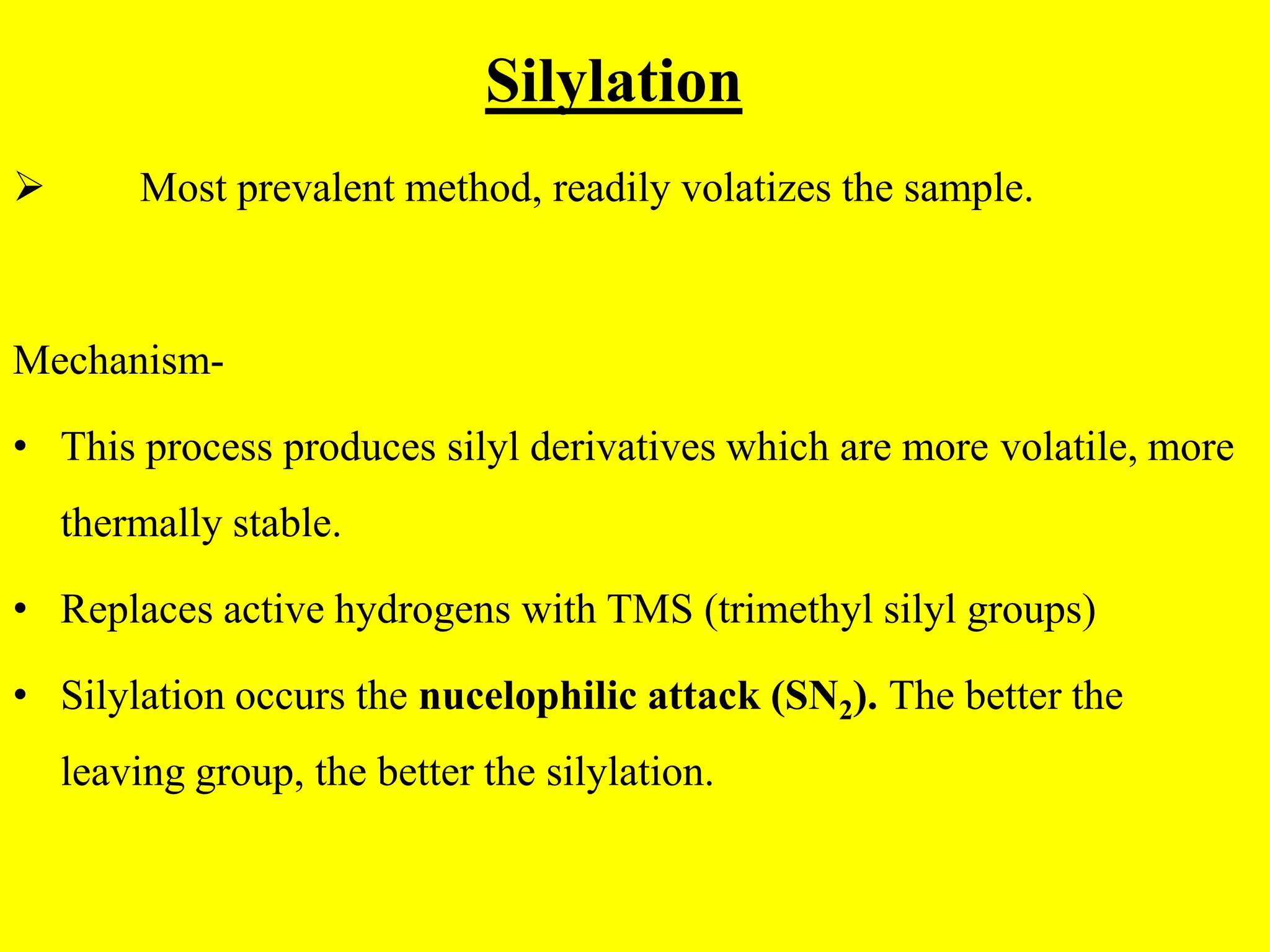 DERIVATIZATION IN GAS CHROMATOGRAPHY (GC), HIGHPERFORMANCE LIQUID ...