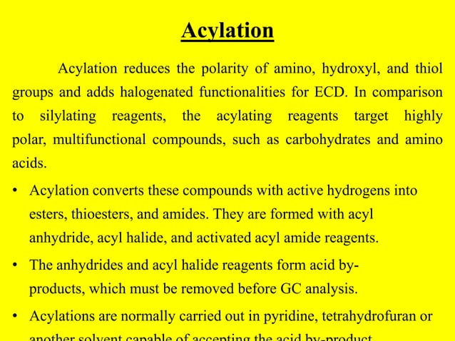 DERIVATIZATION IN GAS CHROMATOGRAPHY (GC), HIGHPERFORMANCE LIQUID ...