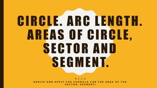 Comprehensive Guide to Circle Geometry: Arc Length, Areas, Sectors, and ...