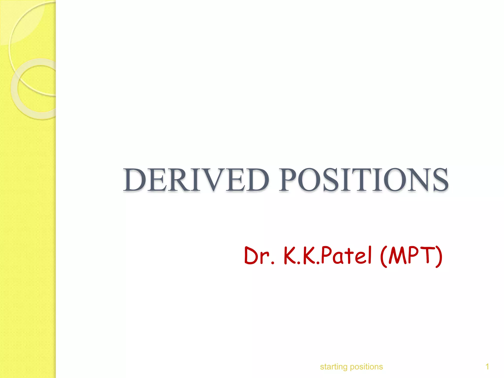 Derived positions.ppt