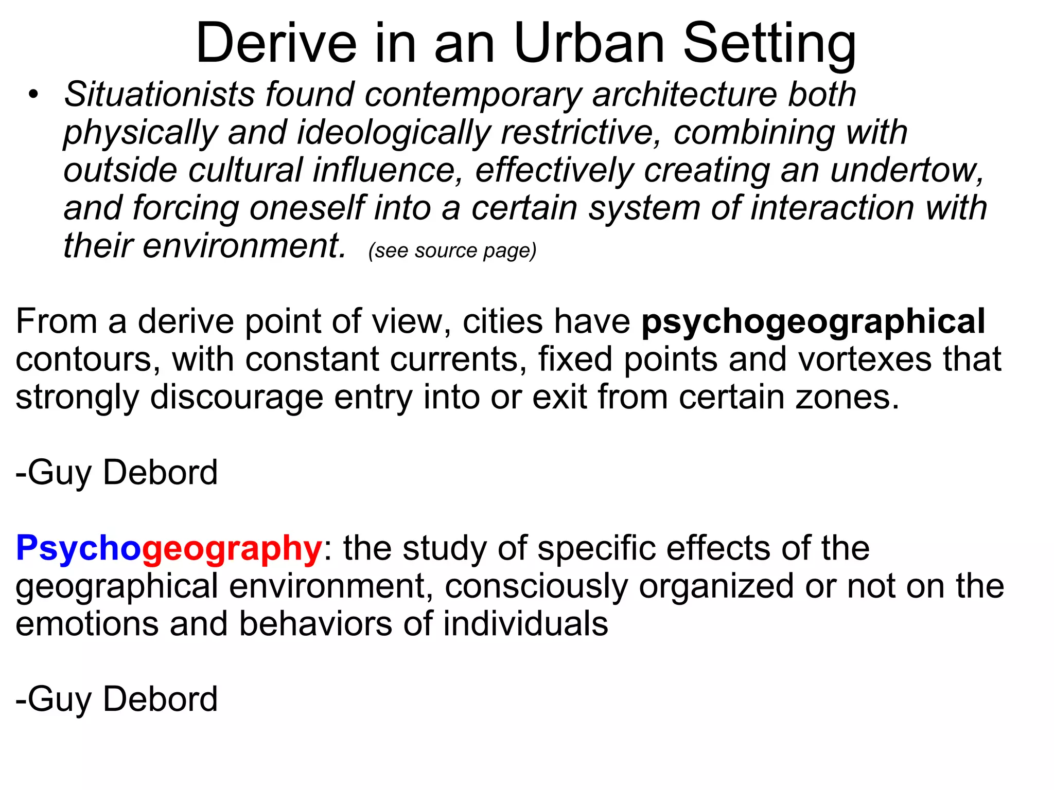 Understanding Derive/Psychogeography | PPT