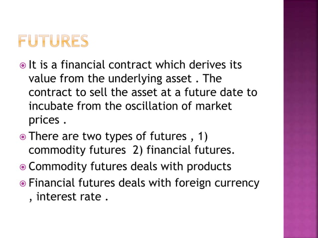 Deriviatives – options and futures.pptx