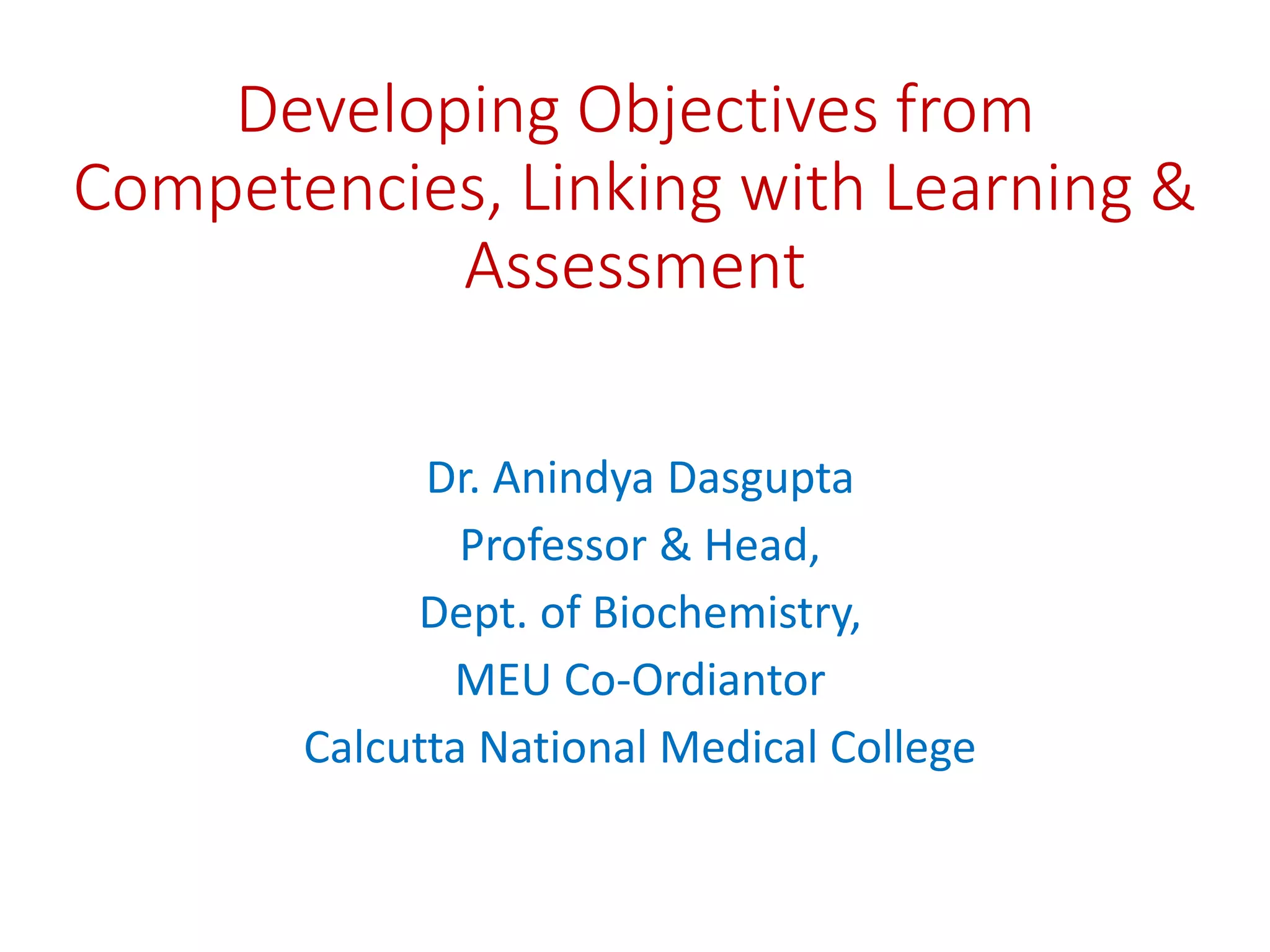Deriving objectives from competencies dr. anindya | PPTX