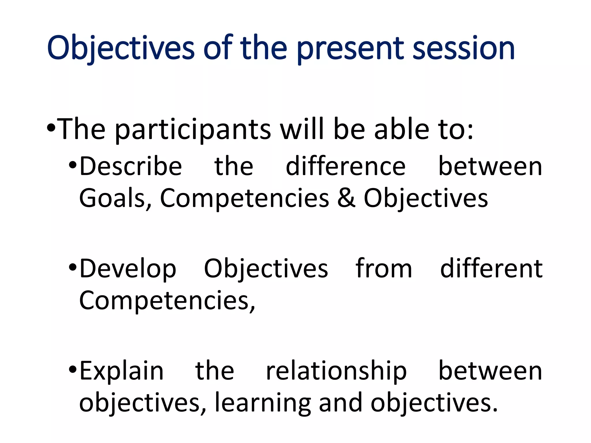 Deriving objectives from competencies dr. anindya | PPTX
