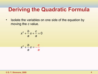 Deriving the quadratic formula | PPT