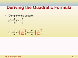 Deriving the quadratic formula | PPT