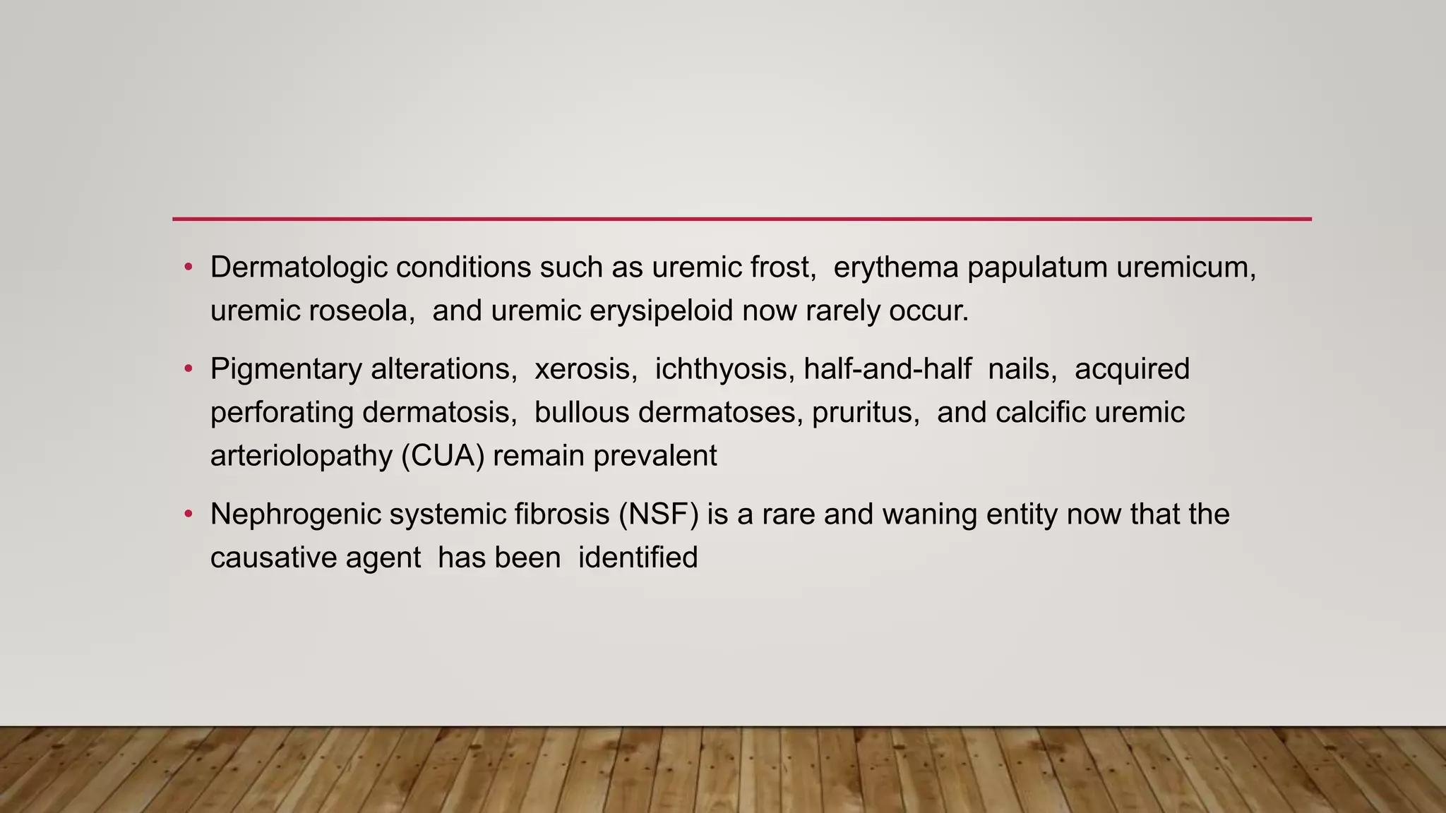 Dermatological complication in chronic kidney disease | PPTX