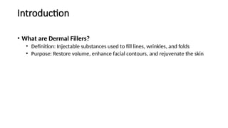 DERMAL FILLERS including anatomy, injection points , complications and ...