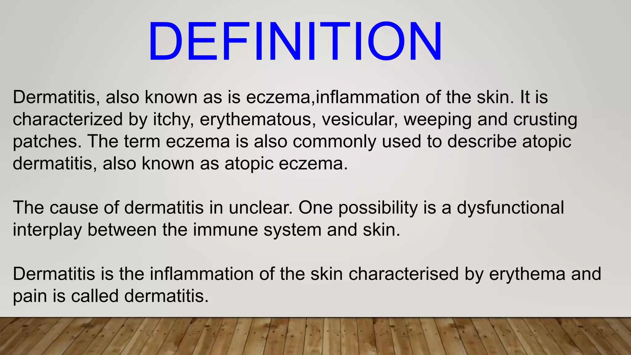 Dermatitis ppt | PPTX