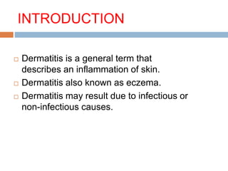 Dermatitis | PPTX | Skin and Dermatology | Diseases and Conditions