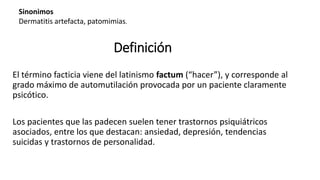 dermatitis facticia.pptx