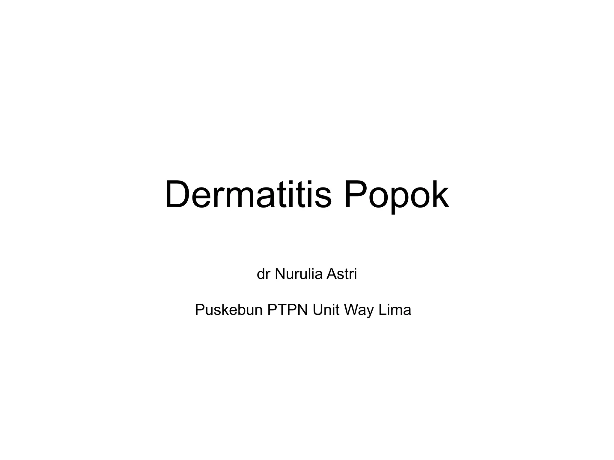 Definisi, etiologi,gejala, medikamentosa dan edukasi dari Dermatitis ...