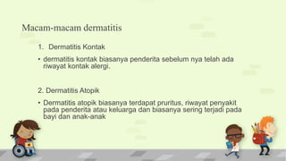 Ilmu Penyakit - Dermatitis | PPTX