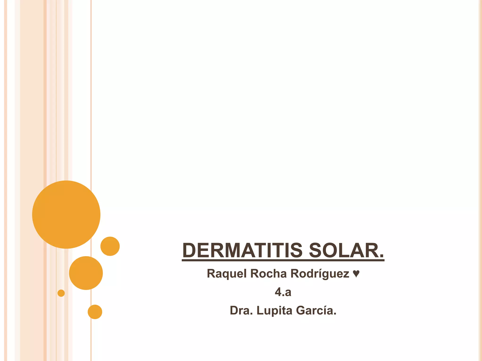 Dermatitis solar | PPTX