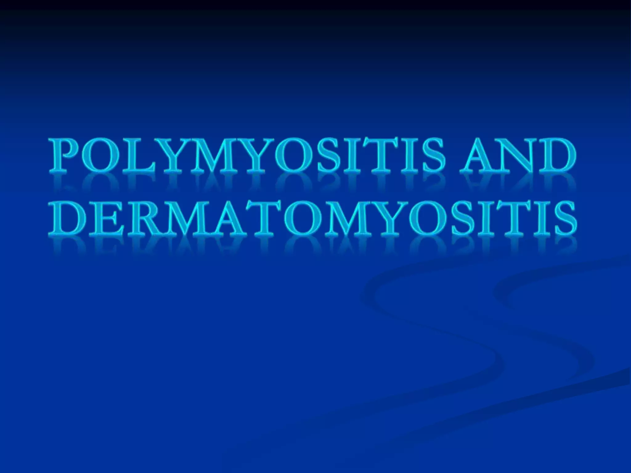Dermatomyositis and Behcet's syndrome | PPT