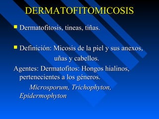 Dermatofitos | PPT