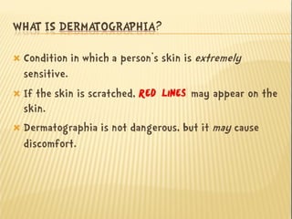Dermatographia by Grace V. | PPT