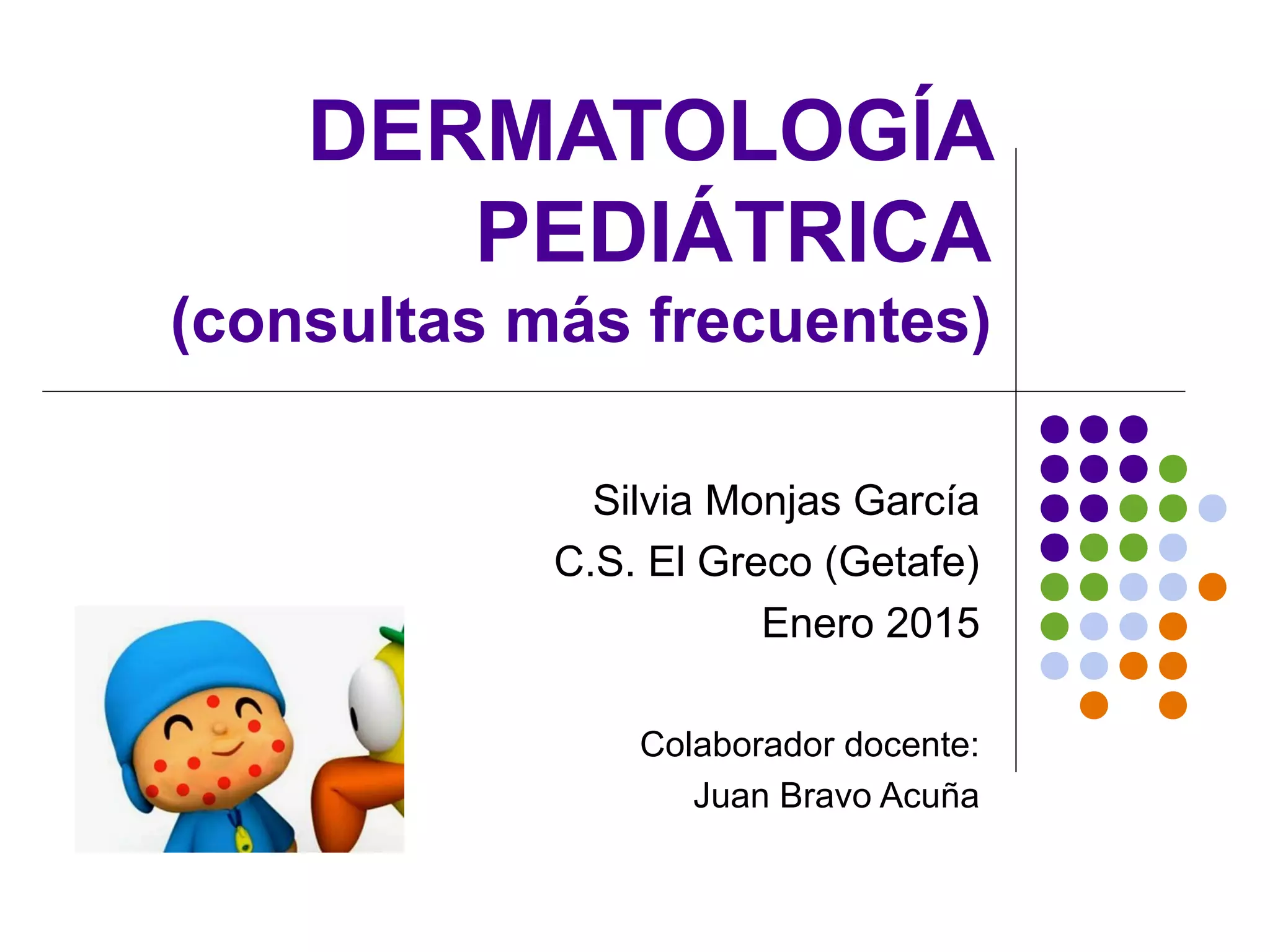 La piel de los niños (Dermatología pediátrica) | PPT