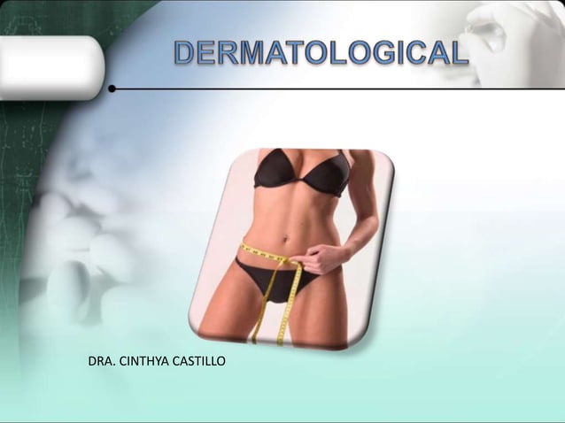 Dermatological Ppt