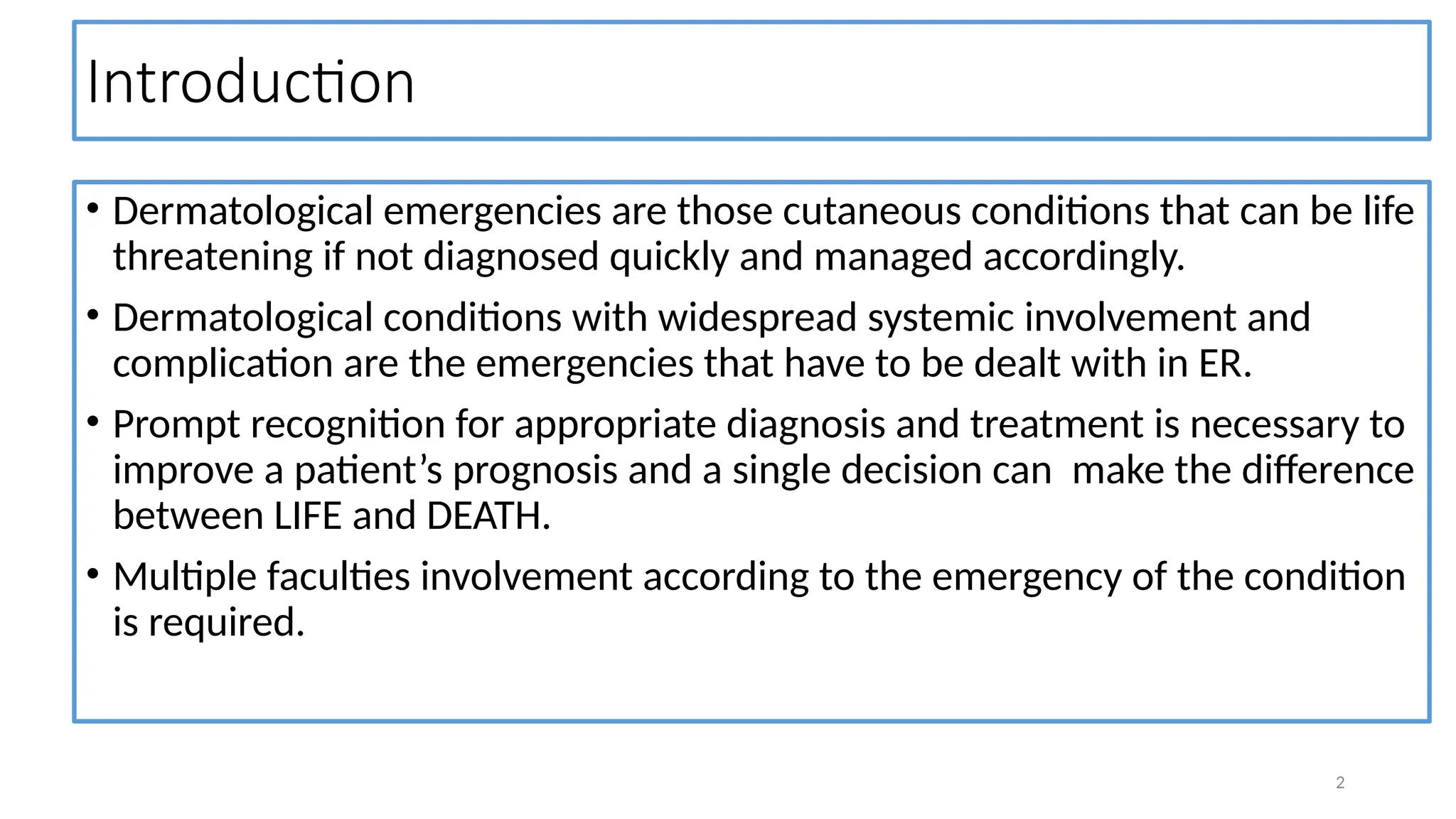 Dermatological Emergencies: What should be known | PPTX