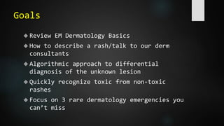 Dermatologic Emergencies - Dr. Siciliano | PPTX
