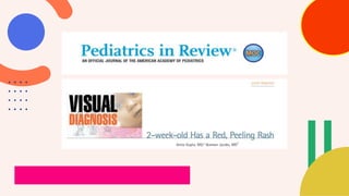 Dermatologic Emergencies in Children | PPTX