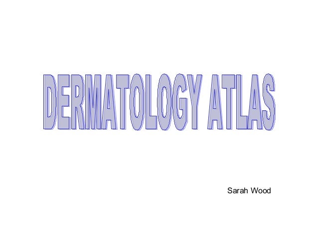 Dermatology Atlas