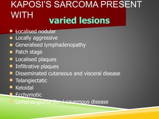 Dermatology(kaposis sarcoma) | PPTX