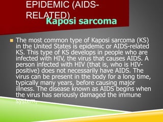 Dermatology(kaposis sarcoma) | PPTX
