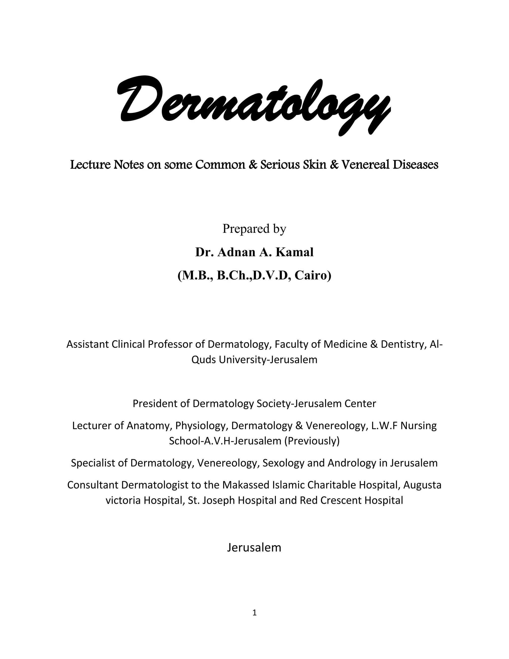 Dermatology, Lecture Notes on some Common & Serious Skin & Venereal ...