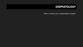 dermatology ppt (4.0).pptx